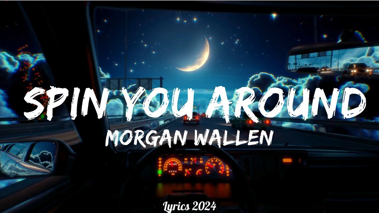 Morgan Wallen - Spin You Around (Lyrics) || Music Kora - YouTube