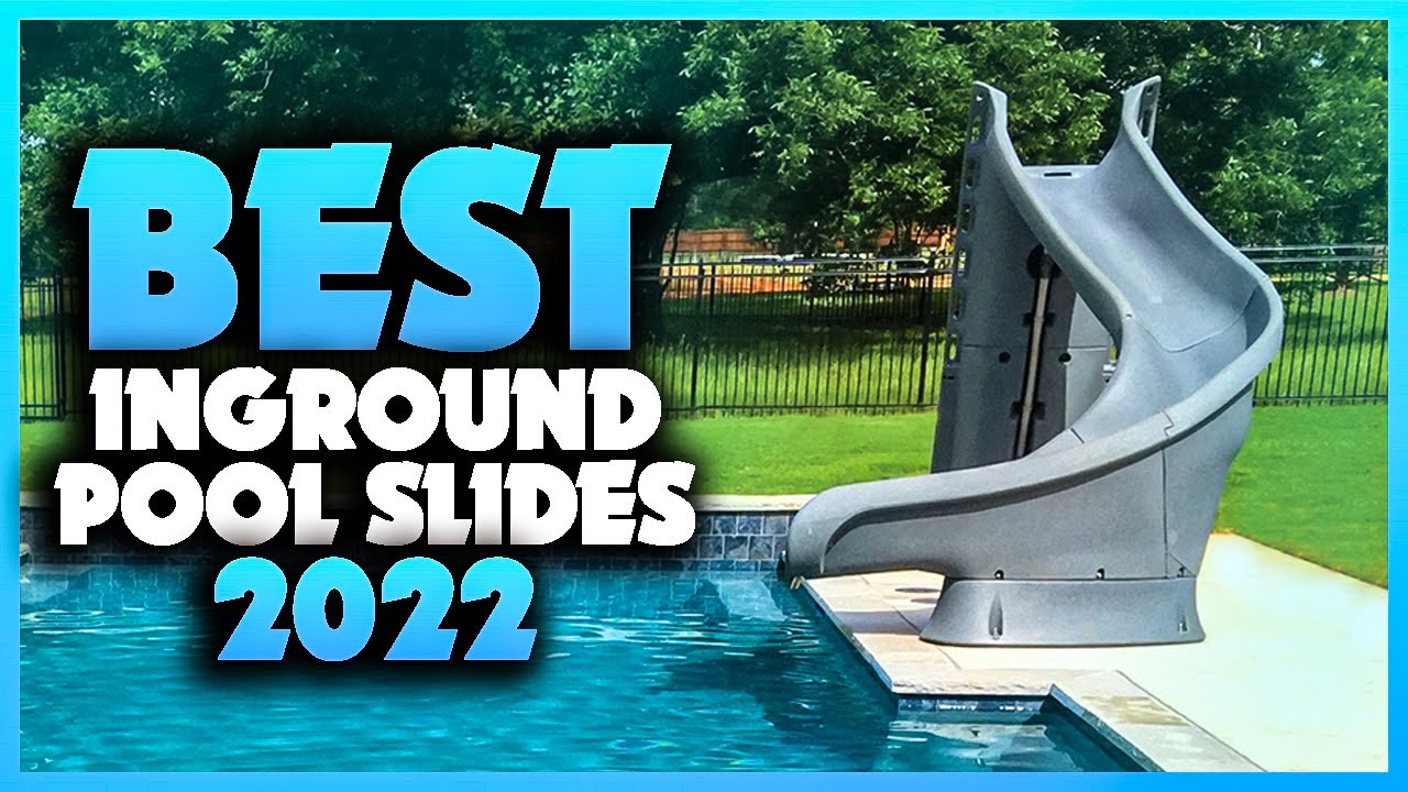 Top 5 Best Inground Pool Slides You can Buy Right Now [2023] - YouTube