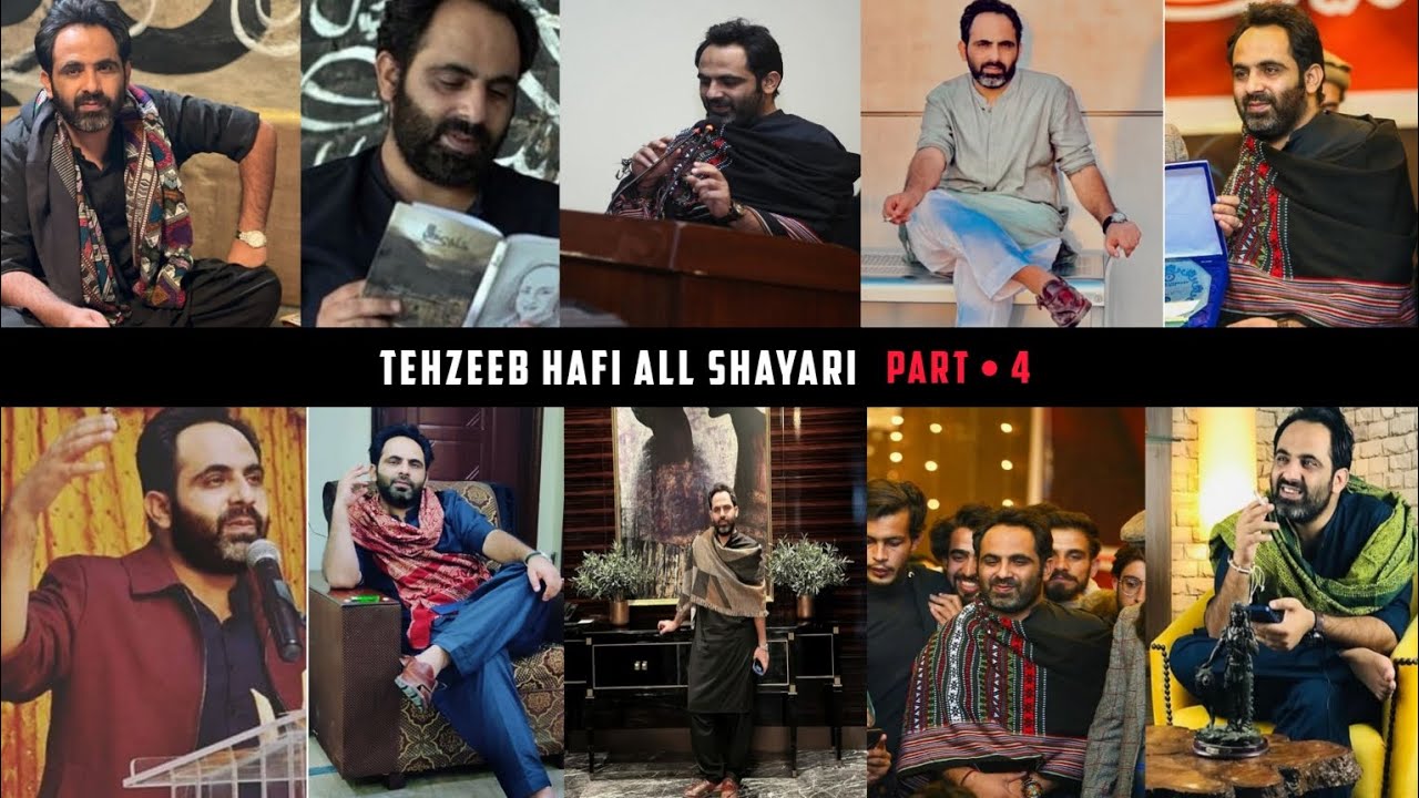 Tehzeeb Hafi All Poetry Video | Part - 4 | Tehzeeb Hafi All Shayari ...