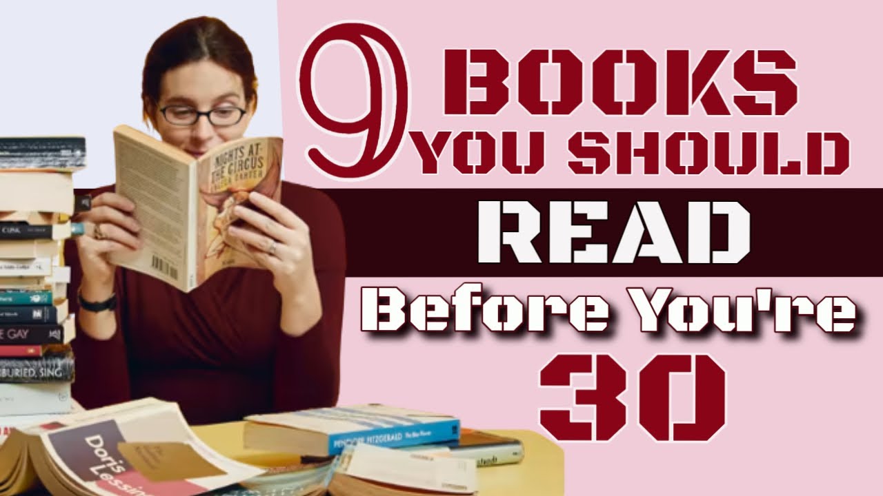 9 Books You Should Read Before You Turn 30 - YouTube