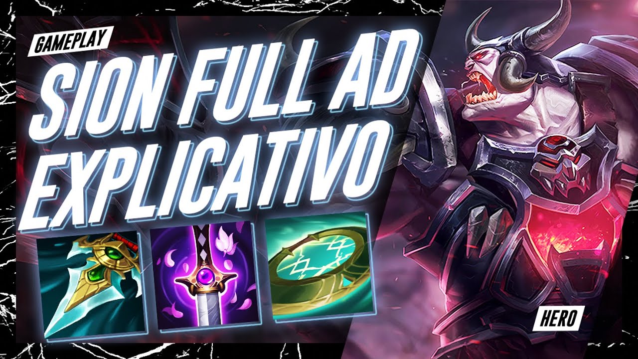 GAMEPLAY EXPLICATIVA DE SION FULL AD NO HIGH ELO - YouTube