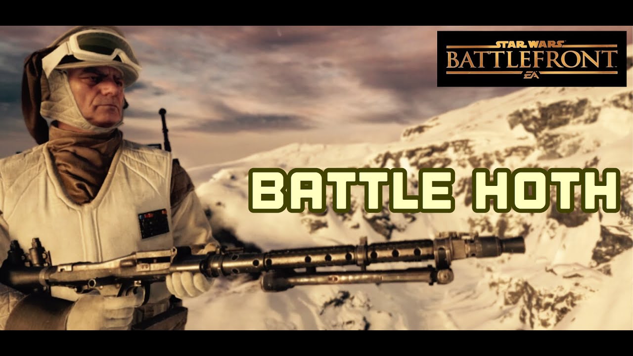 【PS4】 Star Wars Battlefront Battle Hoth - YouTube
