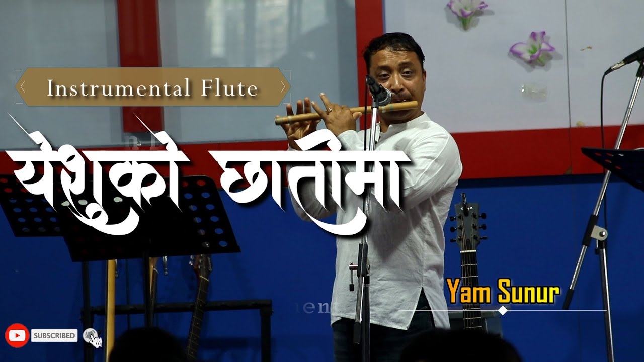 Yeshu Ko Chaati Ma || येशुको छातीमा || Instrumental || Flute || Cover ...