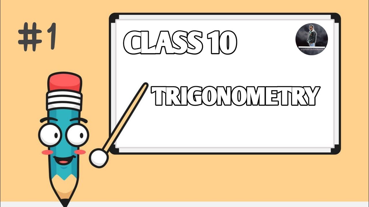 CLASS -10 |Trigonometry ( Basic formulae ) with derivation| Solve by PB-Teaches #1 - YouTube