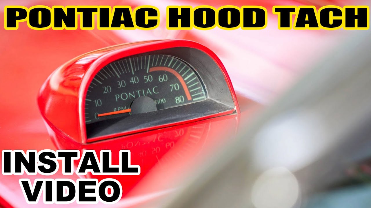 How To Install Hood Tach on a Pontiac Firebird 400 - Classic Pontiac ...
