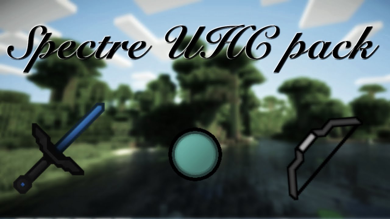 SPECTRE UHC PACK|UHC,POTS,PVP|TEXTURE PACK PVP - YouTube