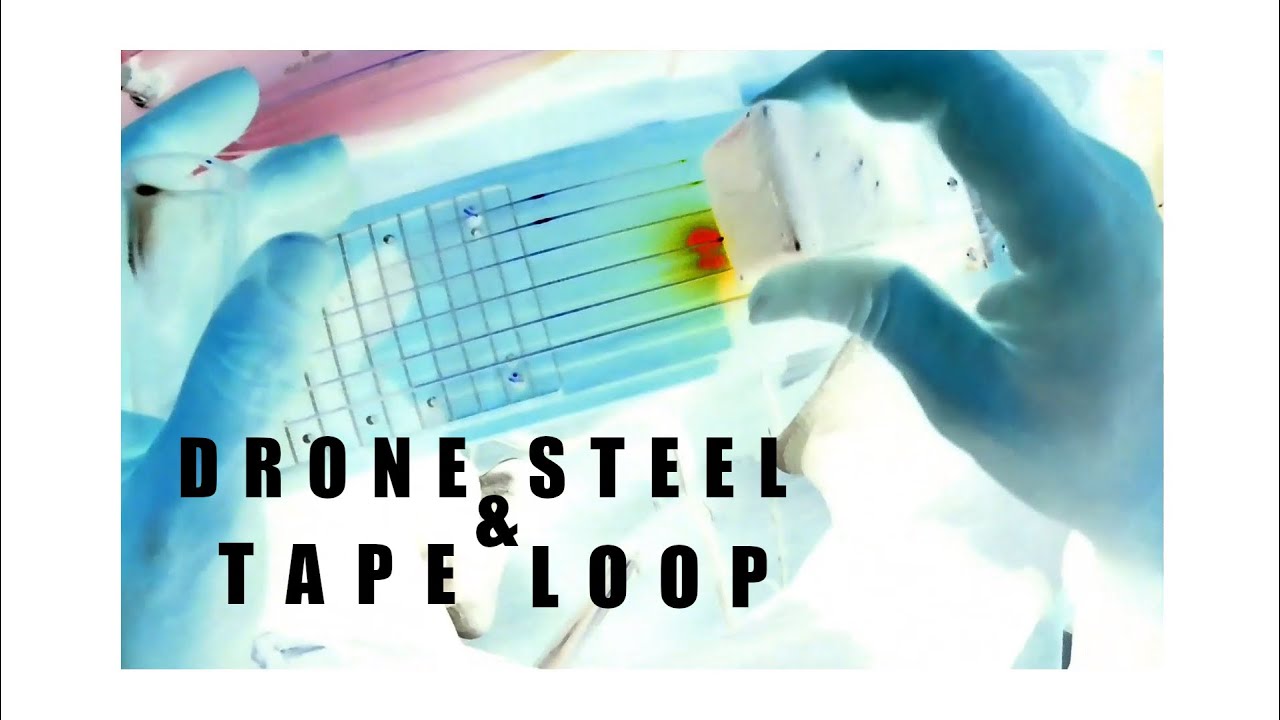 Drone Steel & Tape Loop - YouTube