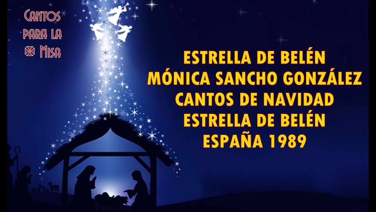 Estrella de Belén, Mónica Sancho González Acordes - Chordify