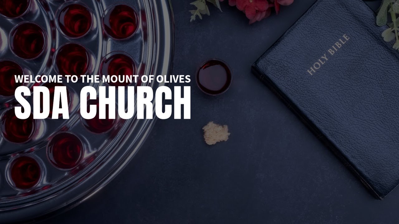 Mount Of Olives Communion Sabbath Service | 09/21/2024 - YouTube