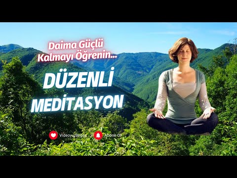 Günlük Düzenli Meditasyon Nasıl Yapılır? 2.0