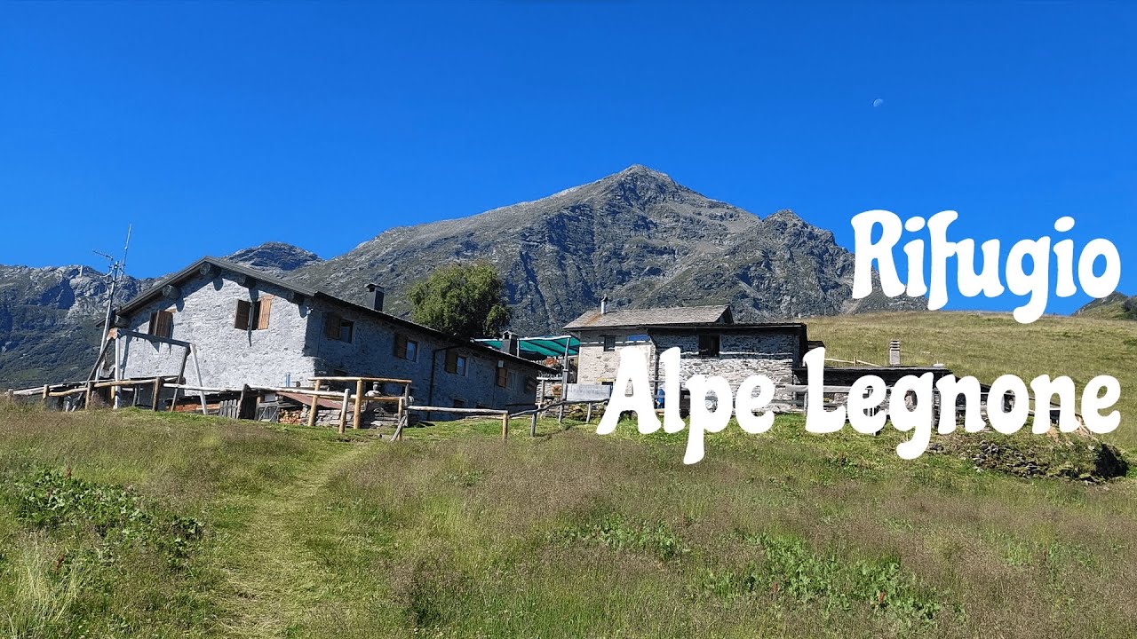 59 - Trekking in Val Lesina: Rifugio Alpe Legnone (1700 metri) - YouTube