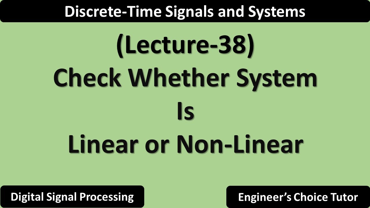 Check Whether System is Linear or Not | Lecture-38 - YouTube
