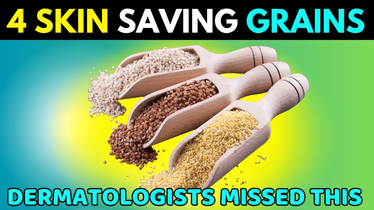 4 Super Grains That Boost Collagen Fast & Fight Wrinkles|No One Talks ...