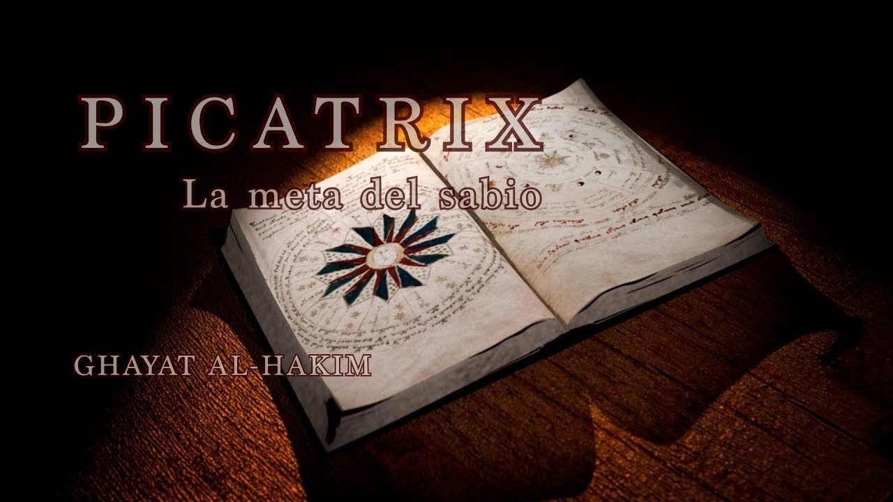 Picatrix. La meta del sabio - YouTube
