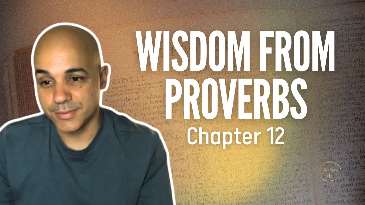 Reading Proverbs ch 12 - YouTube