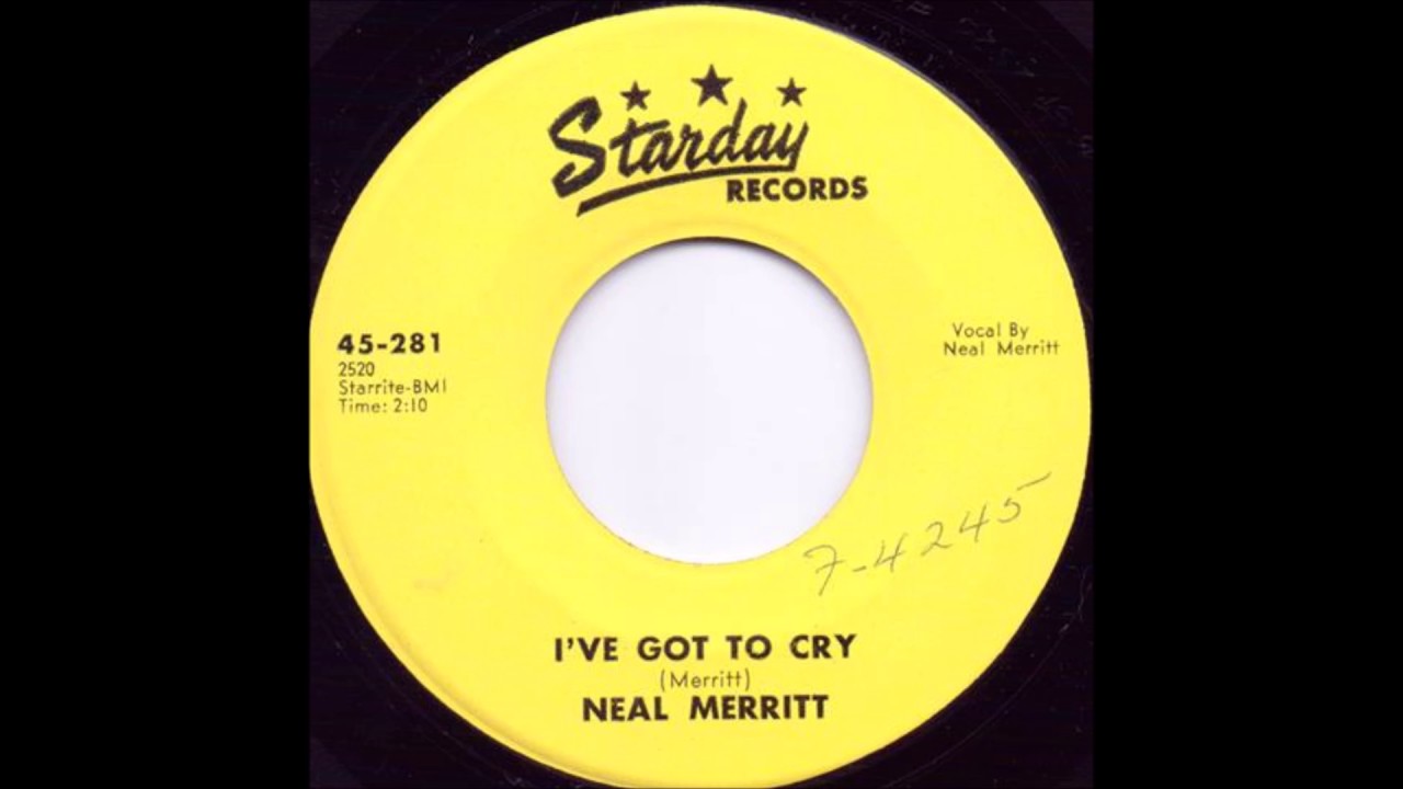 I've Got To Cry - Neal Merritt - YouTube