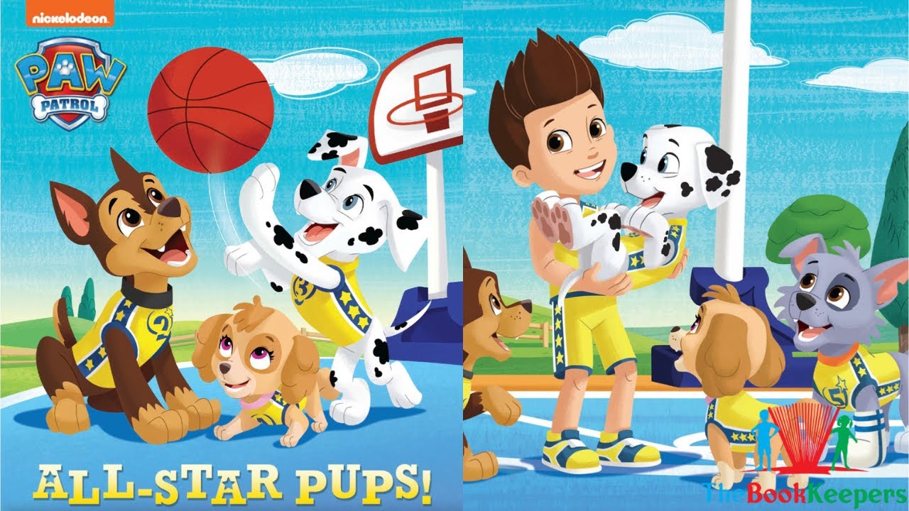 🏀⛹🏼‍♂️ Kids Book Read Aloud: Nickelodeon Paw Patrol : All-Star Pups ...