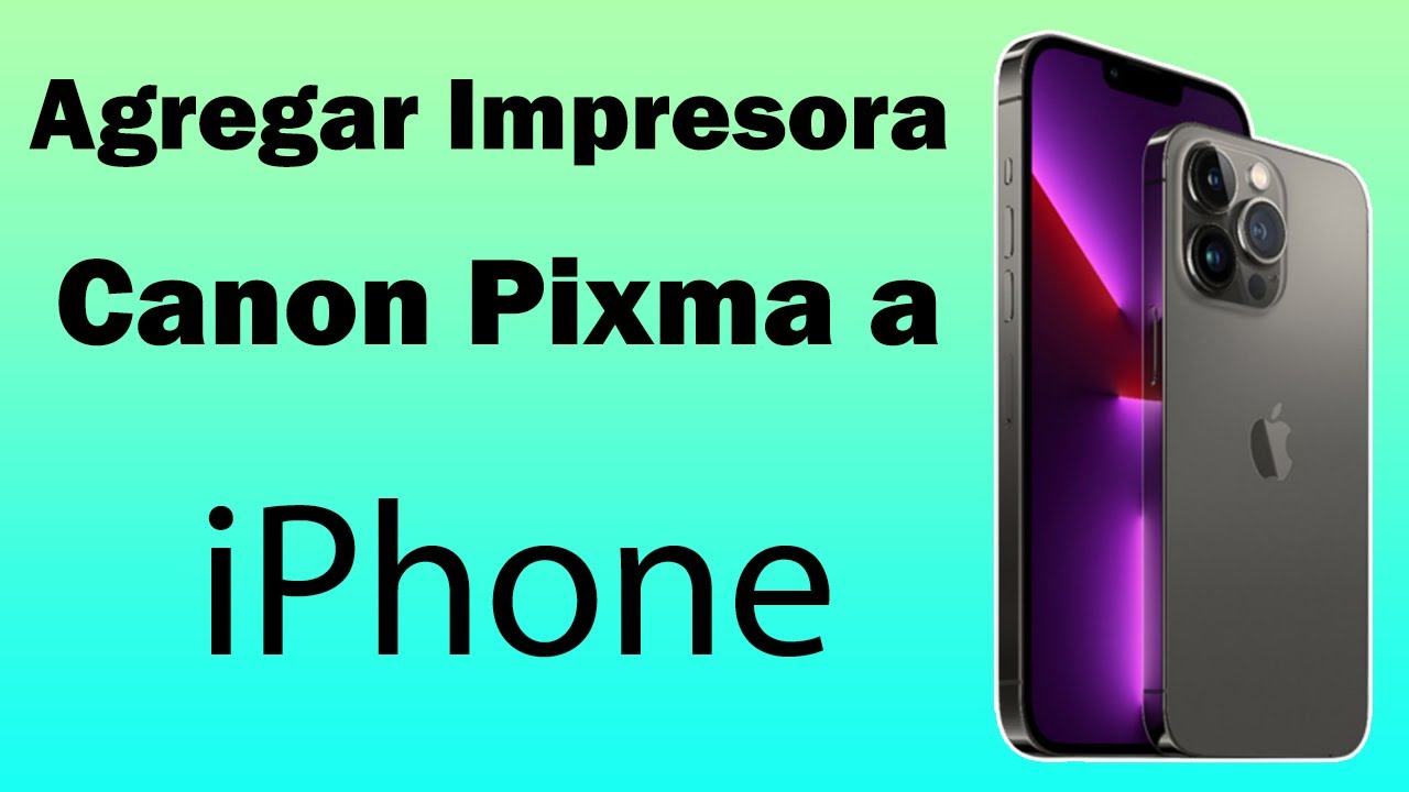 Como conectar mi impresora Canon a mi iPhone - YouTube