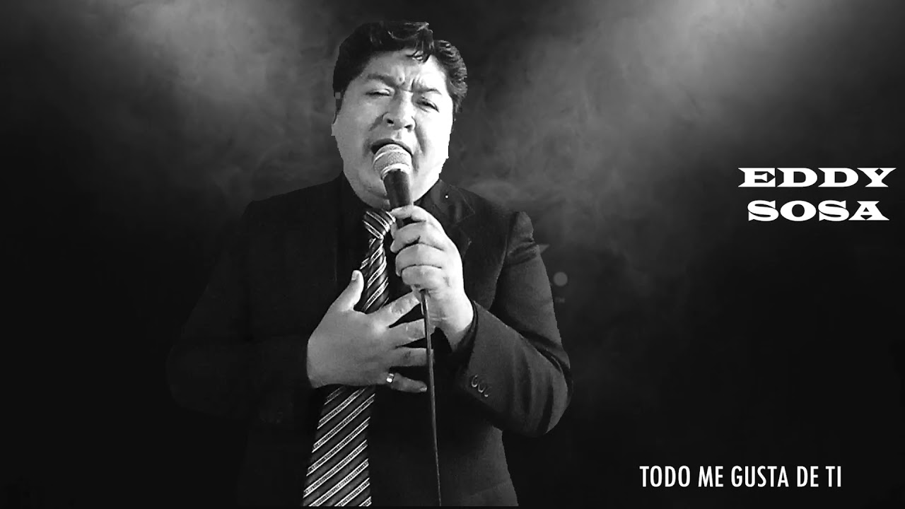 Eddy Sosa- Todo Me Gusta de Ti (COVER) - YouTube
