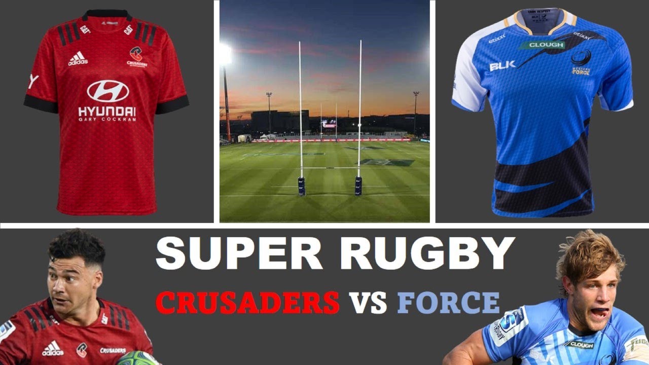 Crusaders vs Western Force Super Rugby Trans-Tasman Live Commentary ...