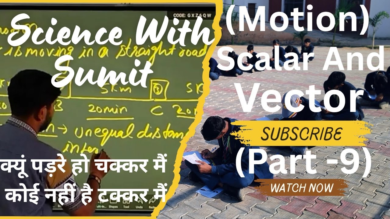Motion Scalar and Vector quantity (Part - 9) - YouTube