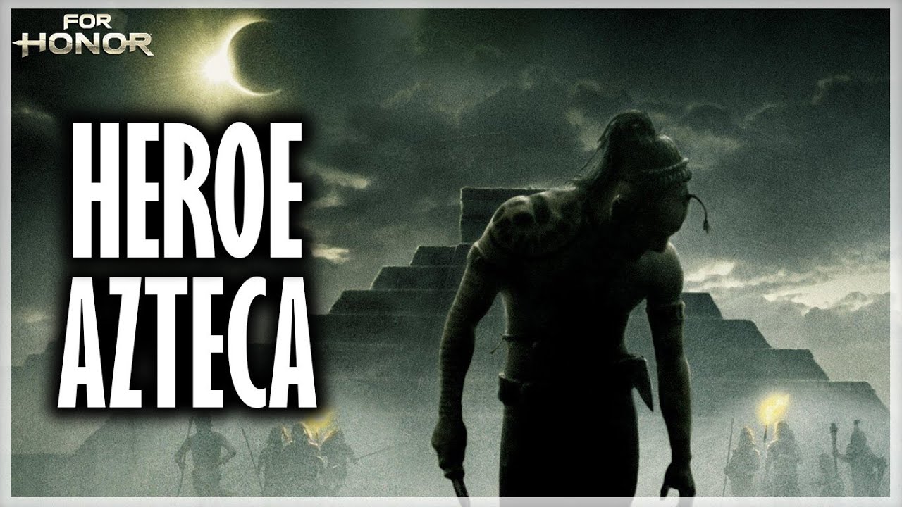 Posible HEROE AZTECA? | For Honor | - YouTube