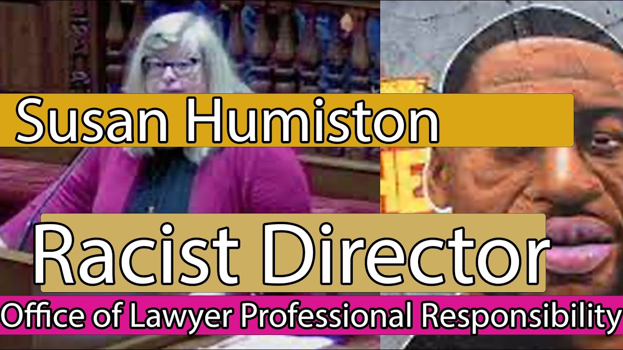 Susan M. Humiston: Racist Director of the Minnesota Office of Lawyer ...