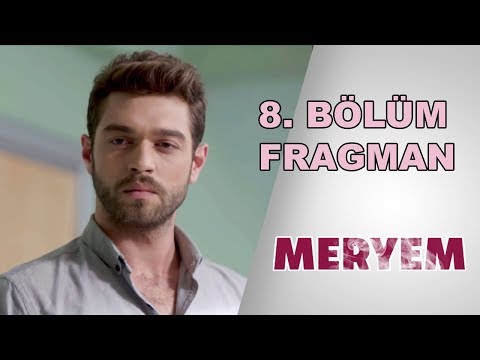 8. Bölüm Fragmanı | Meryem