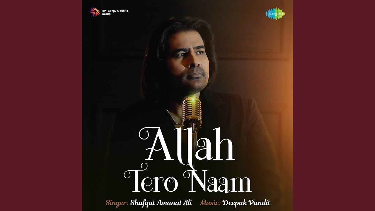 Allah Tero Naam - YouTube