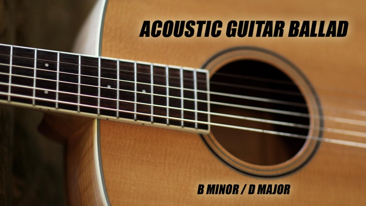 Slow Instrumental Acoustic Guitar Backing Track B Minor D Major - YouTube
