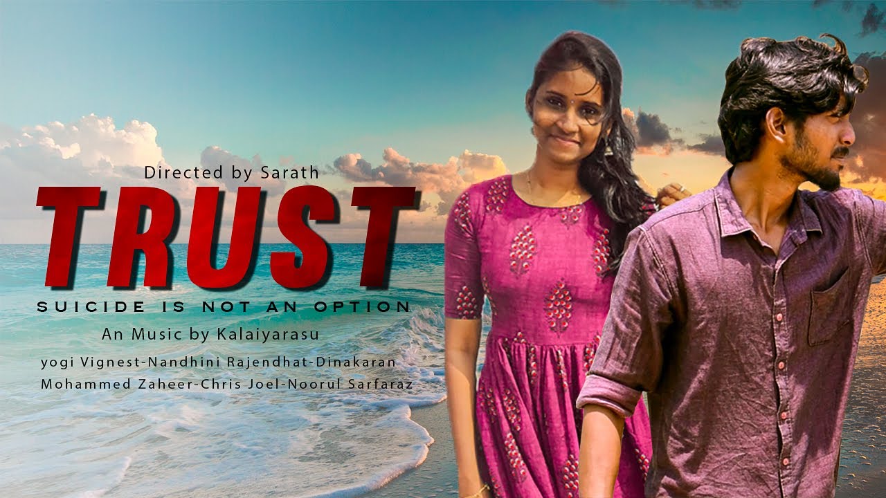 TRUST - Suicide is not an Option | Short Film | Sarath | Yogi Vignesh | Dinakaran | Kalaiyarasu ...