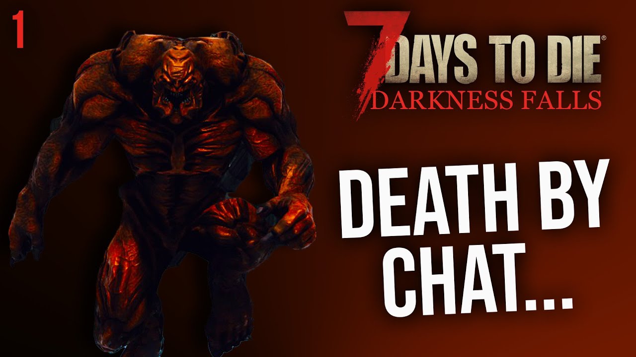 DARKNESS FALLS!!! - 7D2D: Darkness Falls - Stream 1 - YouTube
