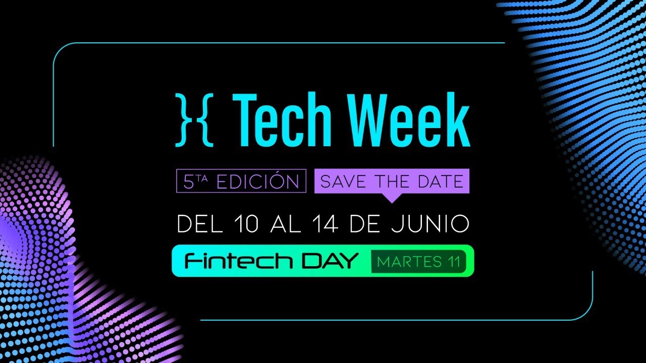 Tech Week 2024 | Fintech Day | Día 1 - YouTube