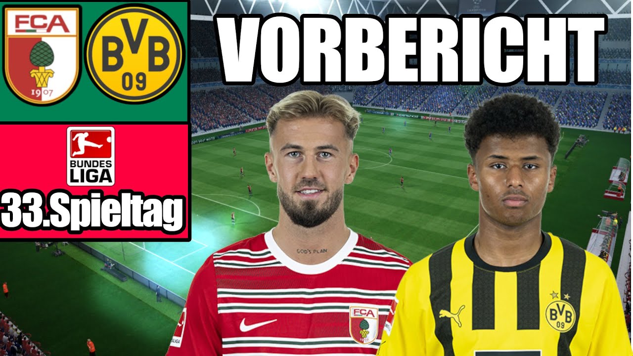 FCA VS. BVB PROGNOSE 🔴 33. Spieltag Bundesliga | ABSTIEGSKAMPF VS ...