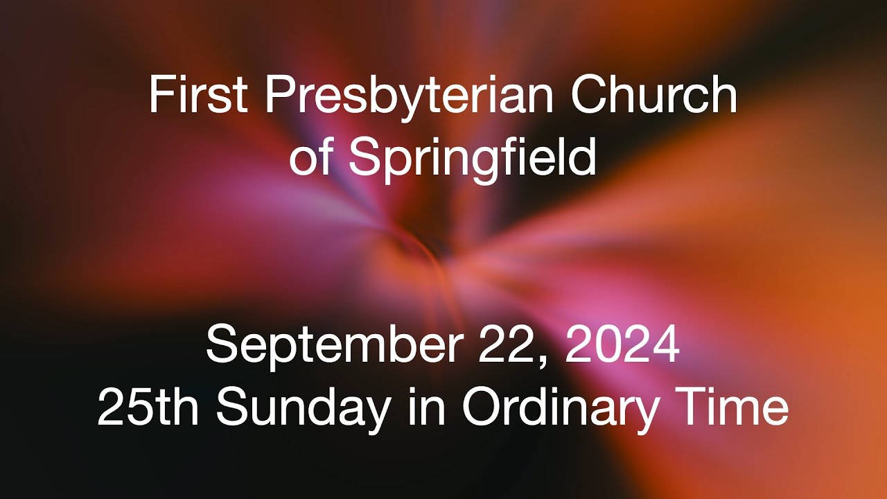 Springfield Presbyterian Church Service 9/22/2024 - YouTube