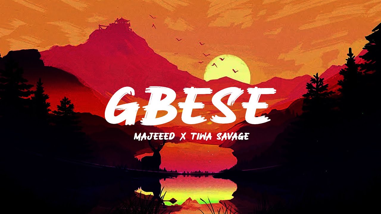 Majeeed X Tiwa Savage Gbese Lyrics Video Youtube