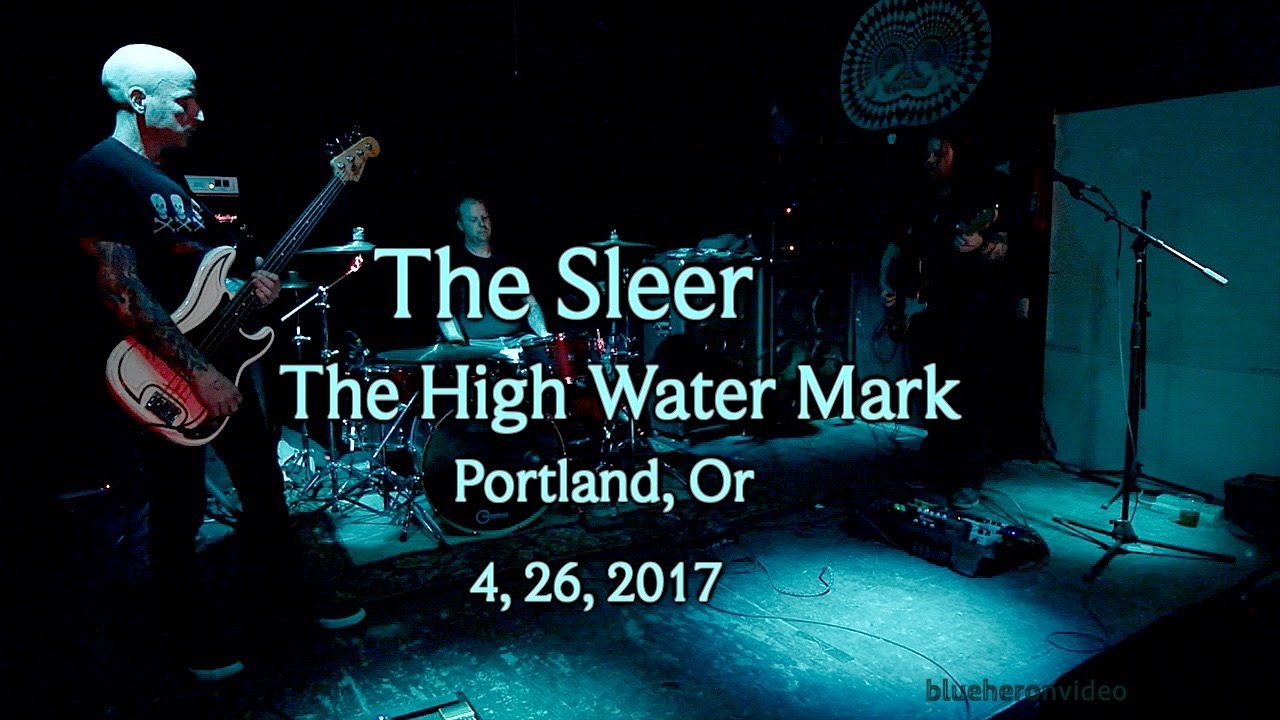 The Sleer at The High Water Mark 4, 26, 2017 - YouTube