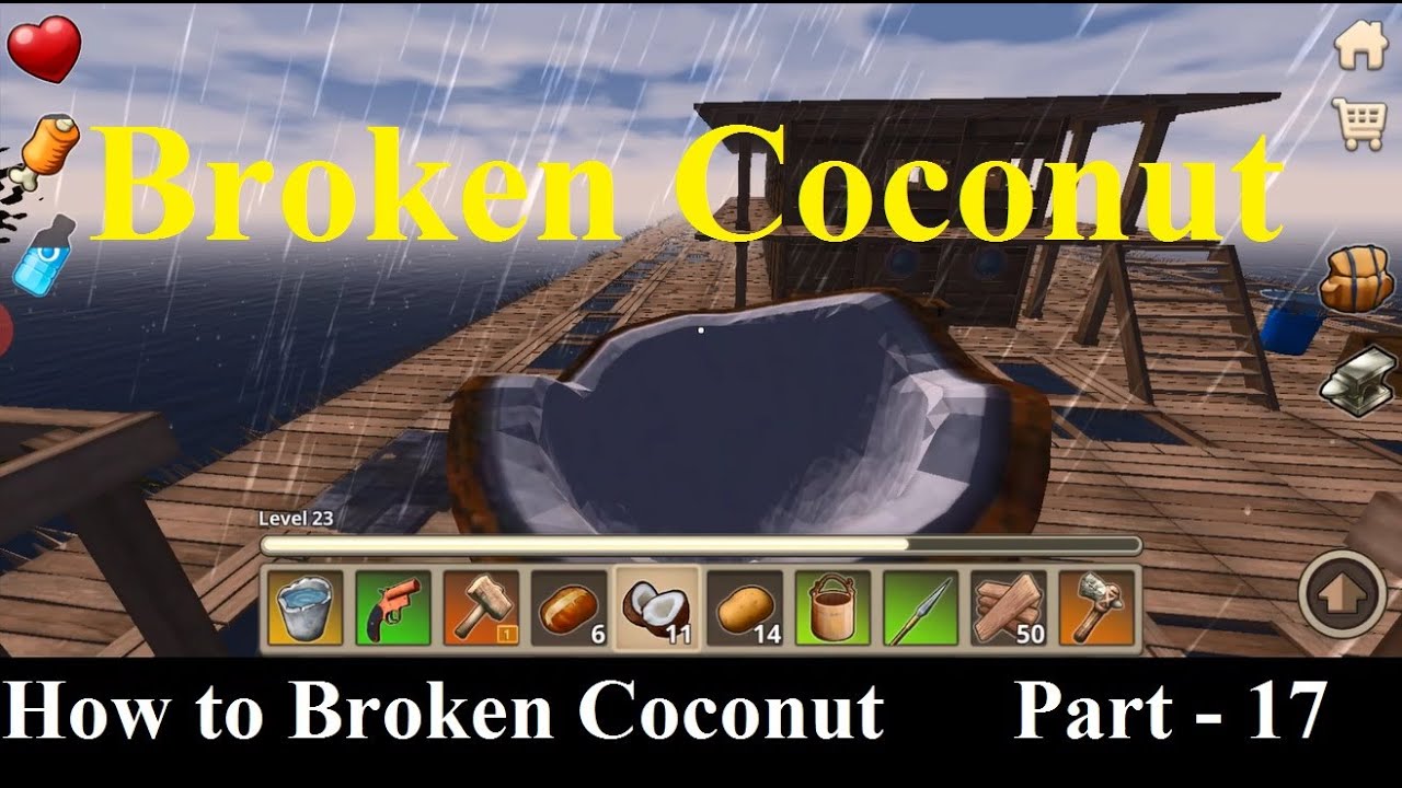 Survive on Raft Gameplay in hindi Part - 17 (How to Broken coconut ...