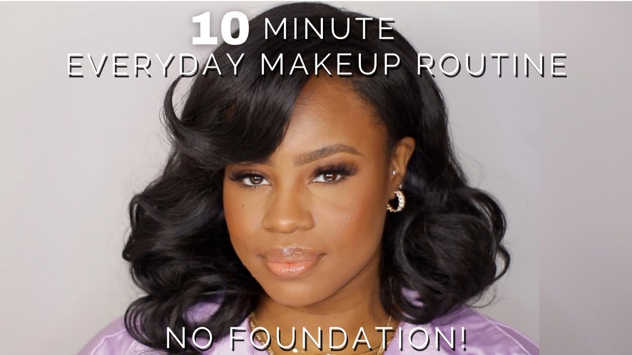 10 Minute Makeup Tutorial | Easy Everyday Makeup For Work & School ...