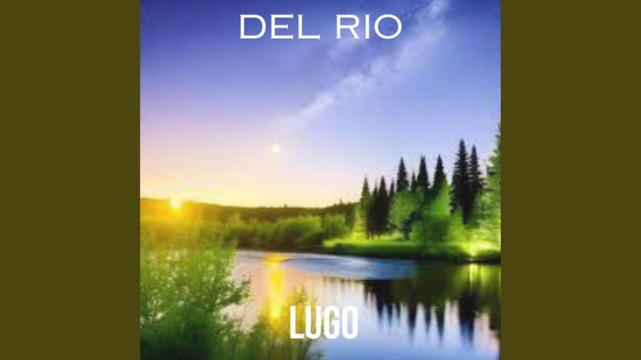 Del Rio - YouTube