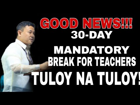 30-DAY MANDATORY BREAK FOR TEACHERS FOR 2025 - YouTube