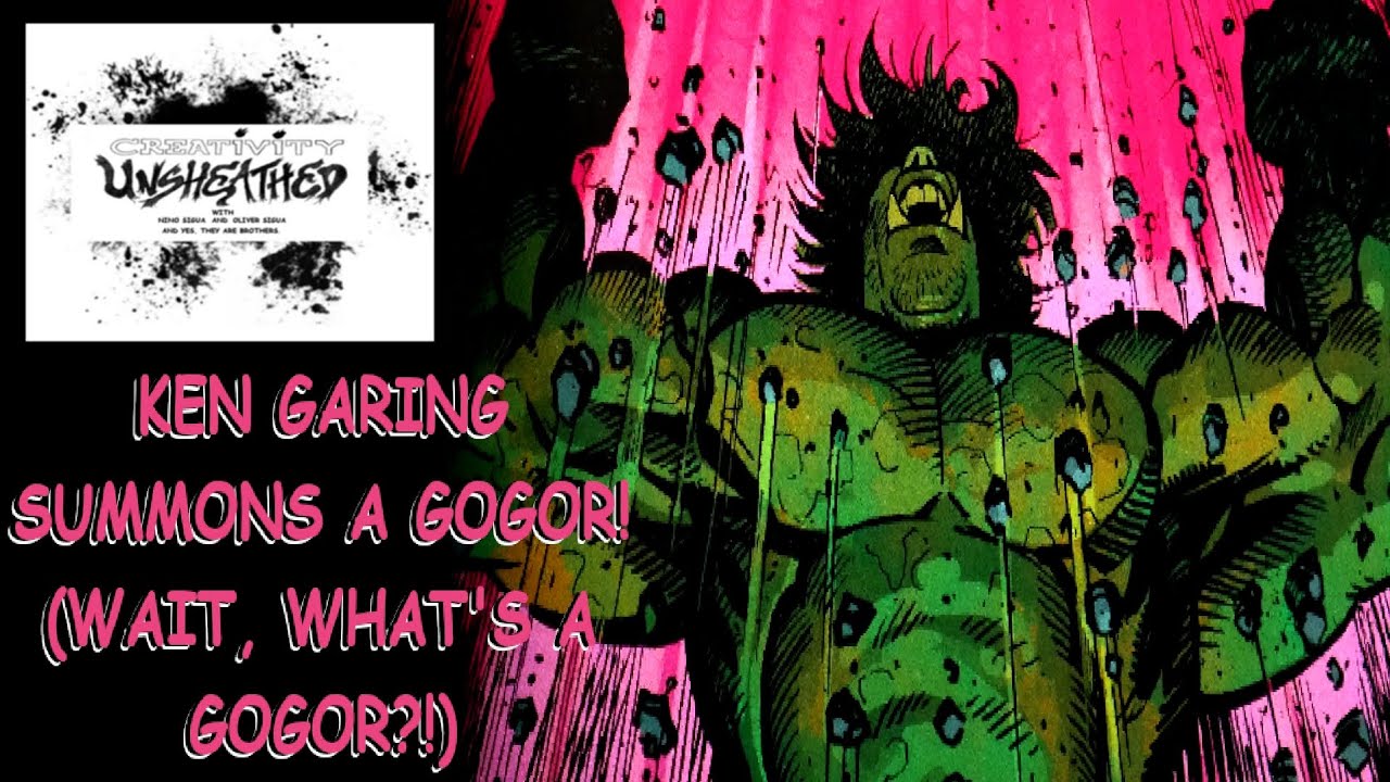 INDIE COMIC BOOK CREATOR KEN GARING SUMMONS A GOGOR! (WAIT, WHAT'S A ...