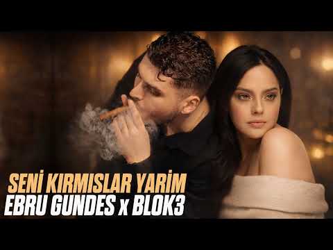 Ebru Gündeş x Blok3 - Seni Kırmışlar (Remix 2026)