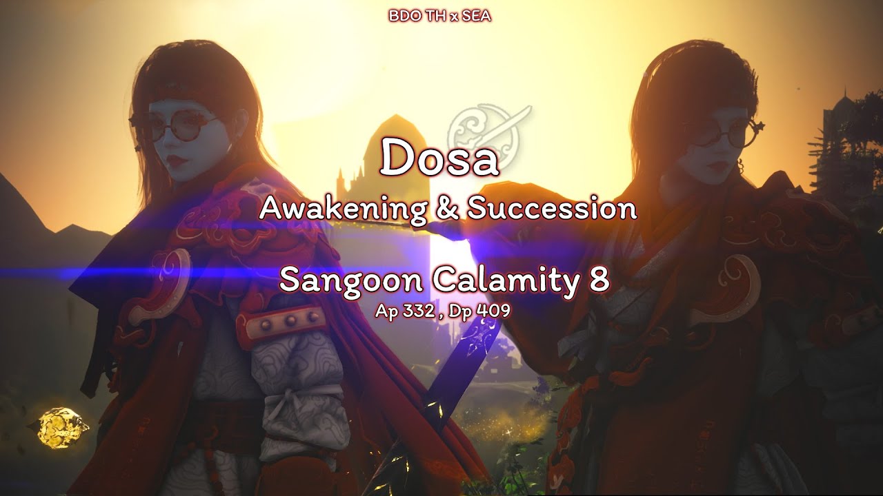 [BDO TH x SEA] Black Shrine Sangoon Calamity 8 | Dosa Awakening ...