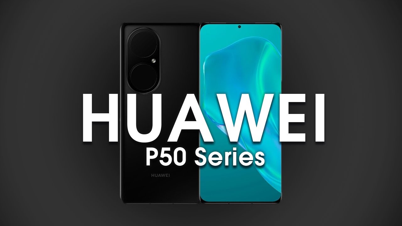 Huawei P50 Pro and P50 Pro Plus - What We Know So Far. - YouTube
