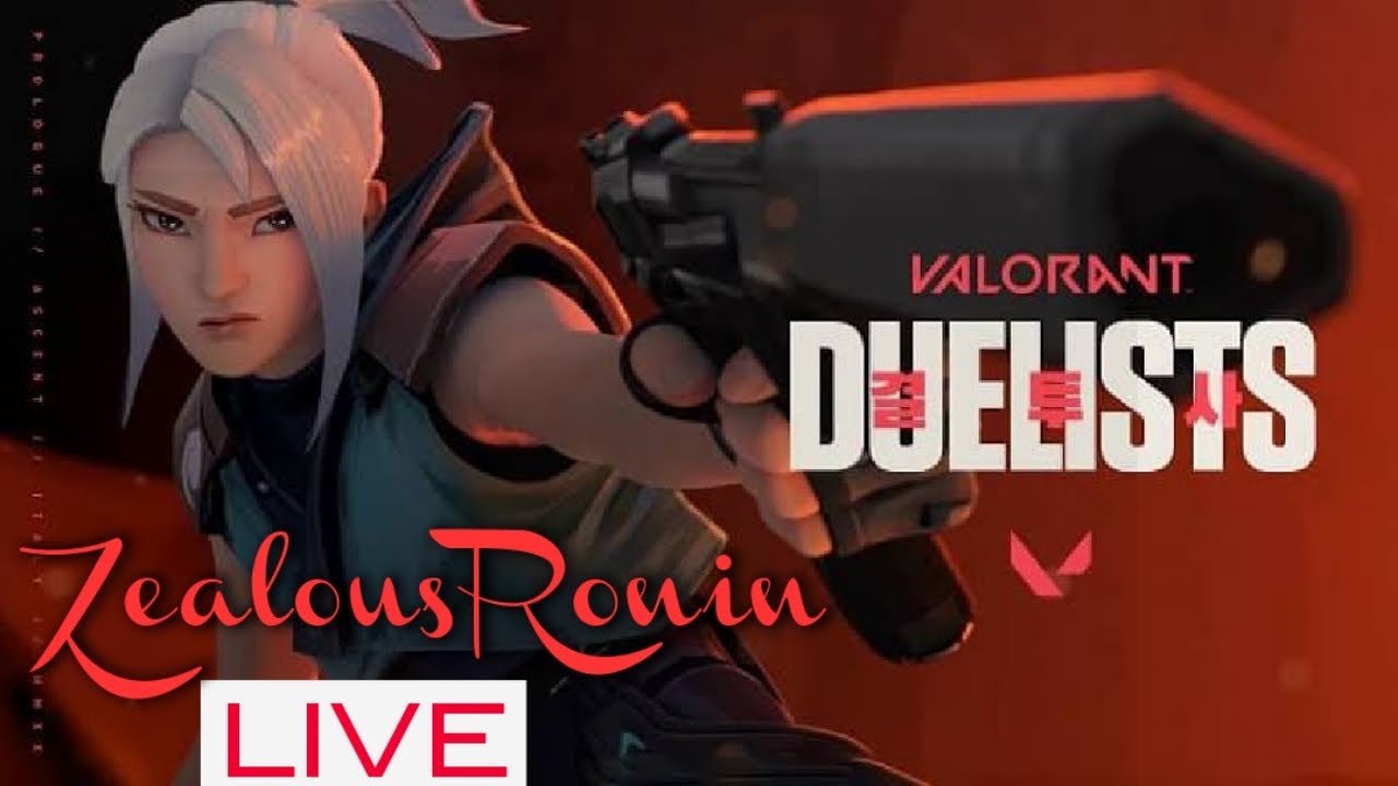 Jammy Dead Ronin Is Born! | VALORANT | ZealousRonin #GamingLive # ...