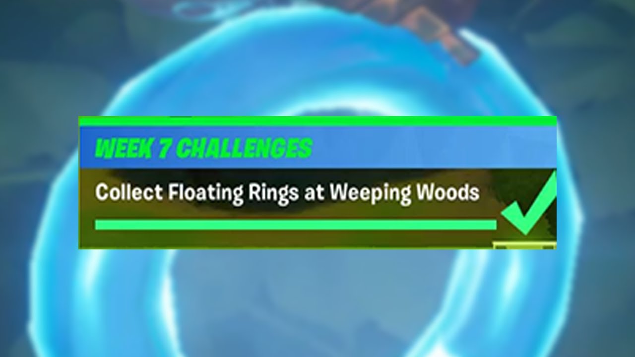 Collect Floating Rings At Weeping Woods In Fortnite Week 7 Challenges ...