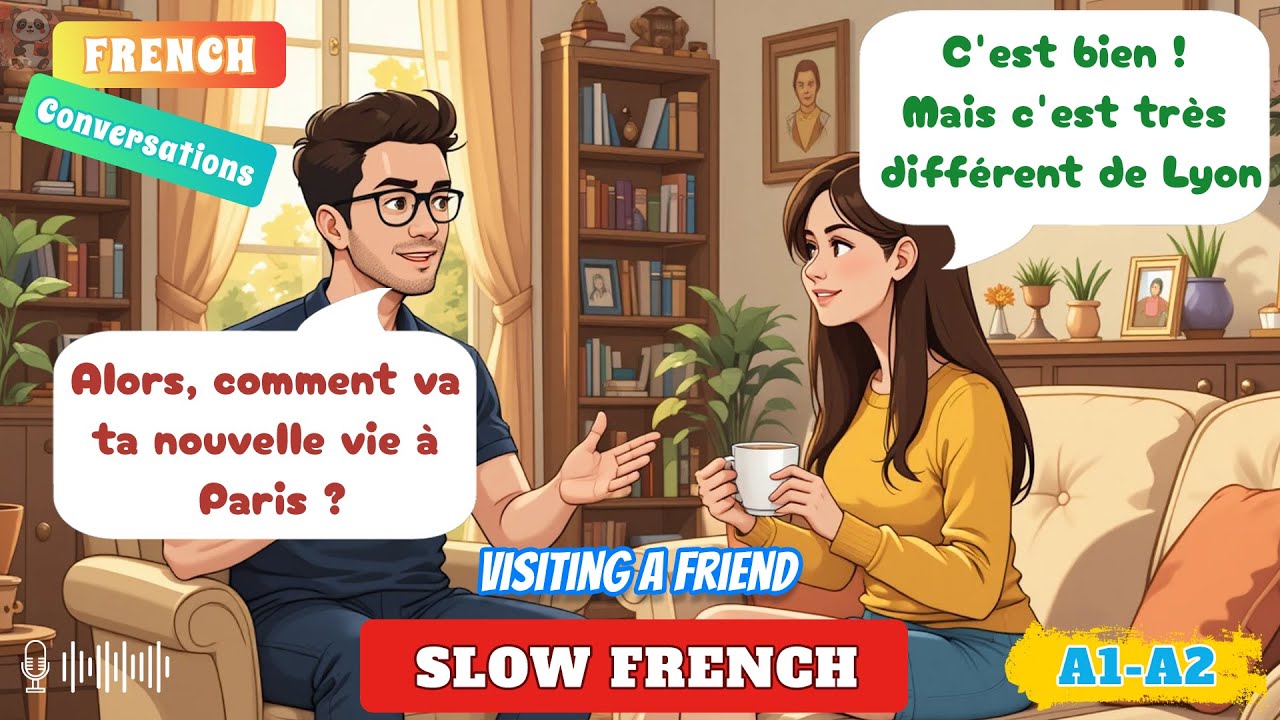 🇫🇷 French Conversations for Beginners: Visiting a Friend (Super Easy ...