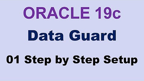 Oracle 19c Data Guard Step By Step Setup - YouTube