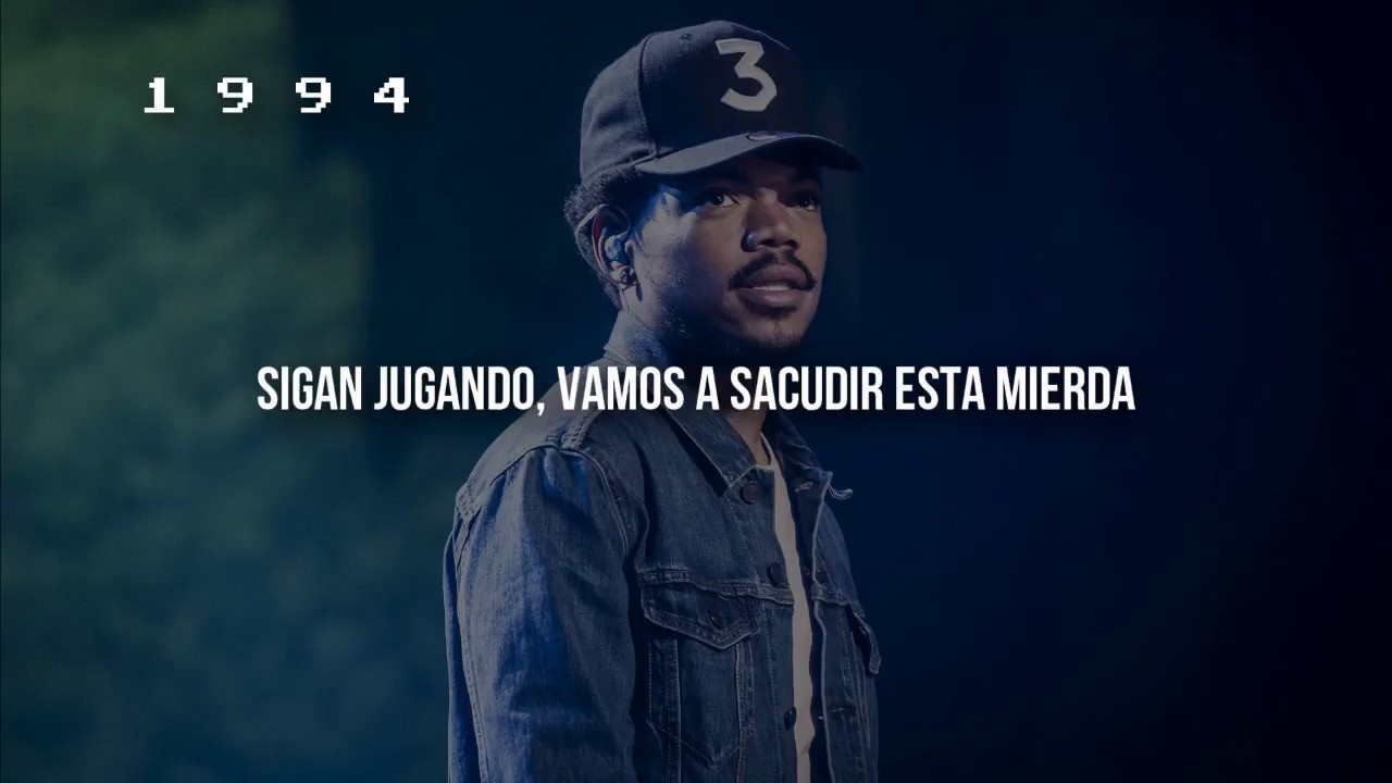 Chance The Rapper – First World Problems (Subtitulado En Español) - YouTube